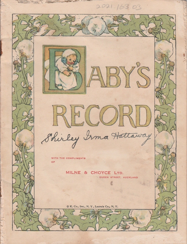 The Baby's record of Shirley Irma Hattaway, daughter of Robert Hattaway ...