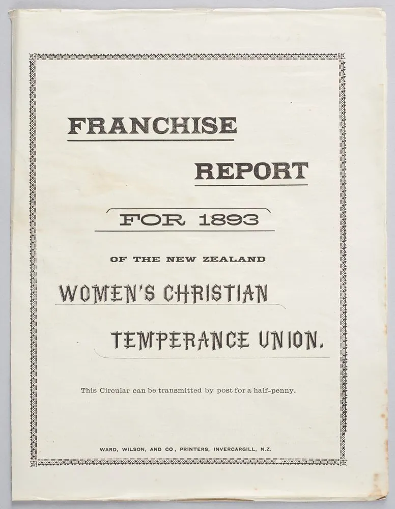 Franchise Report for 1893 of The New Zealand Women's Christian ...