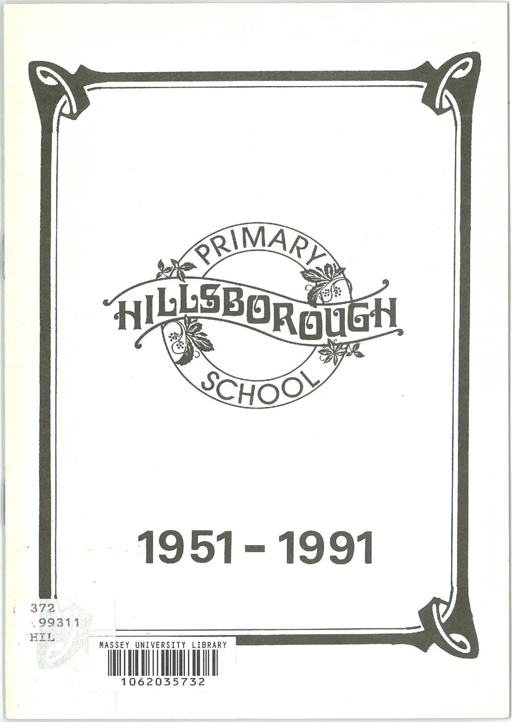Hillsborough Primary School, 1951-1991 | Record | DigitalNZ