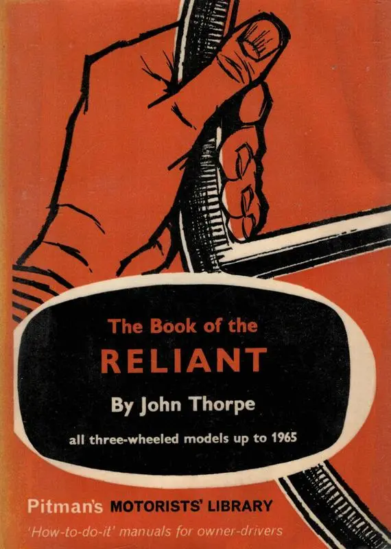 The book of the Reliant : a practical handbook covering all three ...