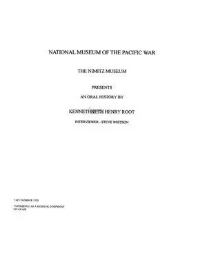 Oral History Interview with Kenneth Henry Root, February 18, 2005 ...