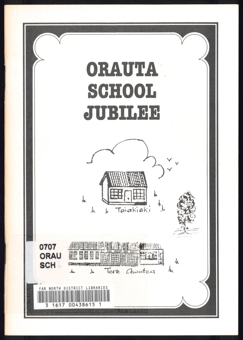Orauta School Jubilee | Record | DigitalNZ