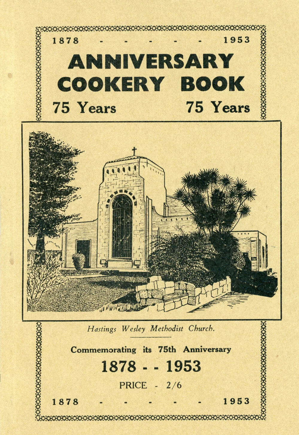 Anniversary Cookery Book - 75 Years, 1878-1953 | Record | DigitalNZ