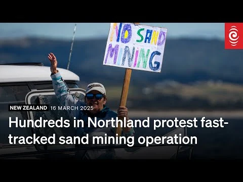 Hundreds in Northland protest fast-tracked sand mining operation | 16 ...