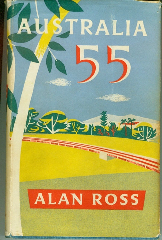 Book: Australia 55 by Alan Ross, 1955 | Record | DigitalNZ