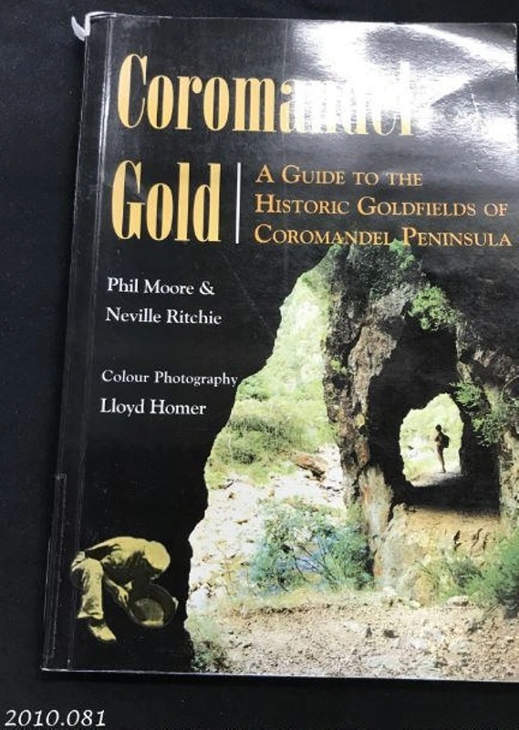 Book, Coromandel Gold - A Guide to the Historic Goldfields of ...
