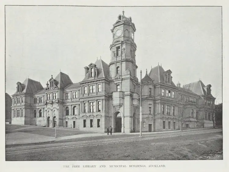 The free library and municipal buildings Auckland | Record | DigitalNZ