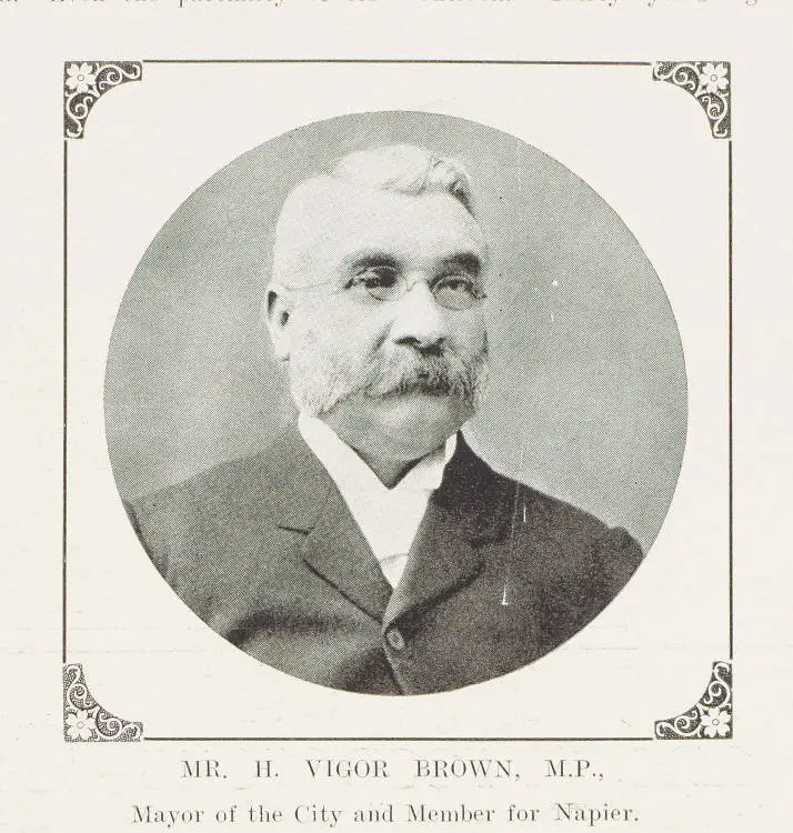 Mr H. Vigor-Brown, Mayor of the city and member for Napier | Record ...