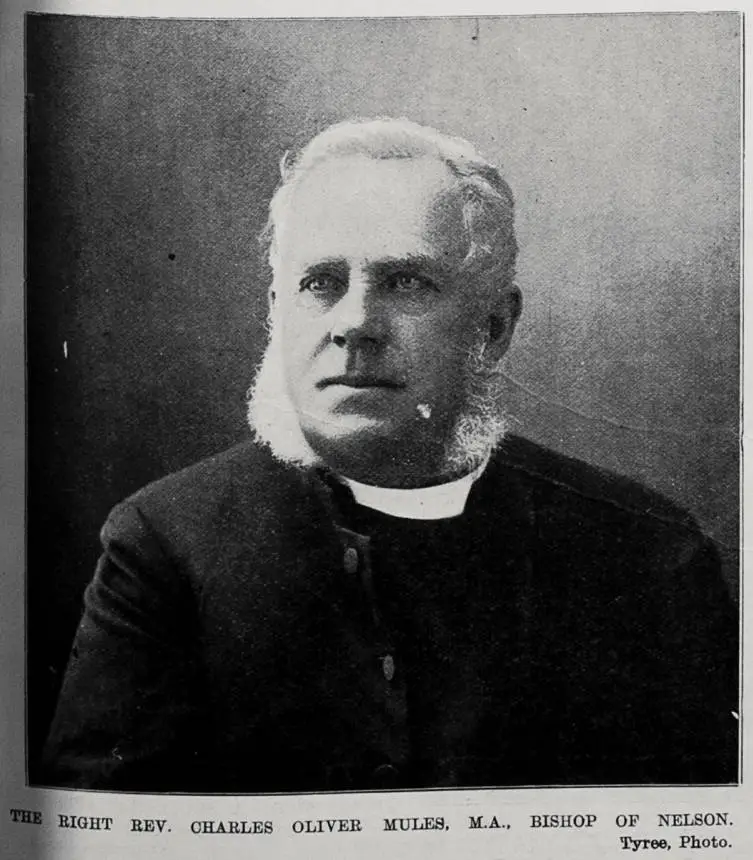 Right Reverend Charles Oliver Mules, M A, Bishop of Nelson | Record ...