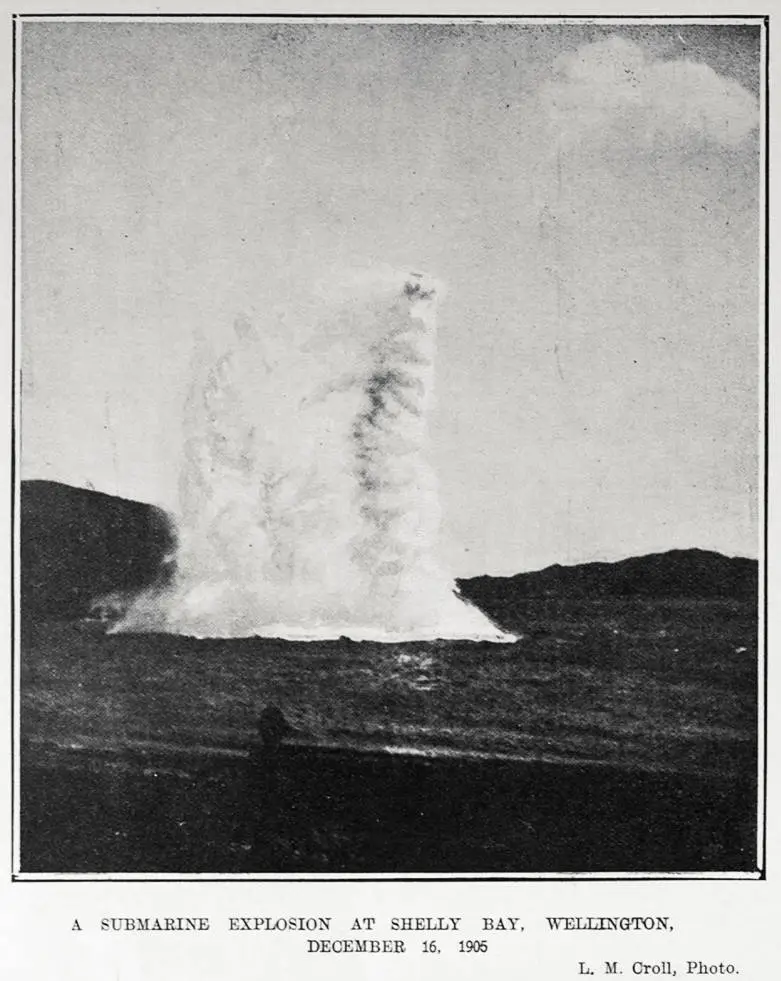 A SUBMARINE EXPLOSION AT SHELLY BAY, WELLINGTON, DECEMBER 16, 1905 ...