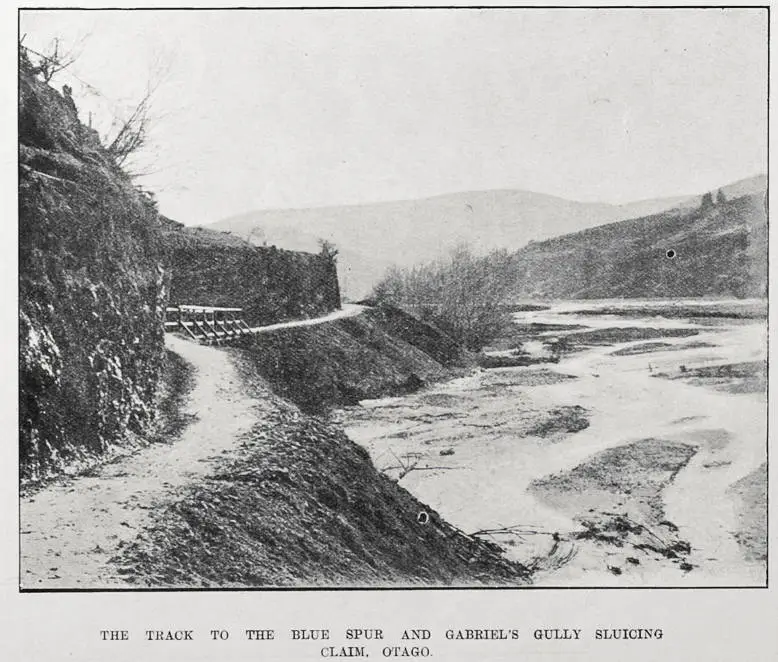 THE TRACK TO THE BLUE SPUR AND GABRIEL'S GULLY SLUICING CLAIM, OTAGO ...