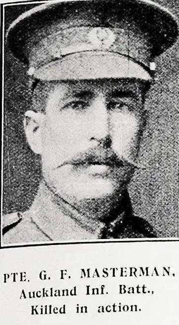 Private G. F. Masterman, Auckland Infantry Battalion, killed in action ...