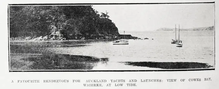 A favourite rendezvous for Auckland yachts and launches: view of Cowes ...