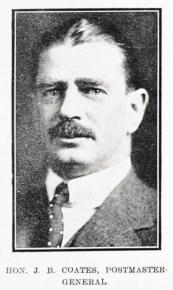 Hon J B Coates, Postmaster-General | Record | DigitalNZ