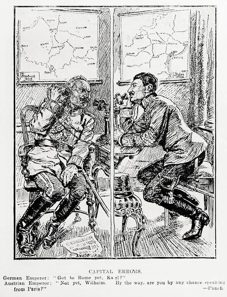 Capital errors. German Emperor: 'Got to Rome yet, Karl?' Austrian ...