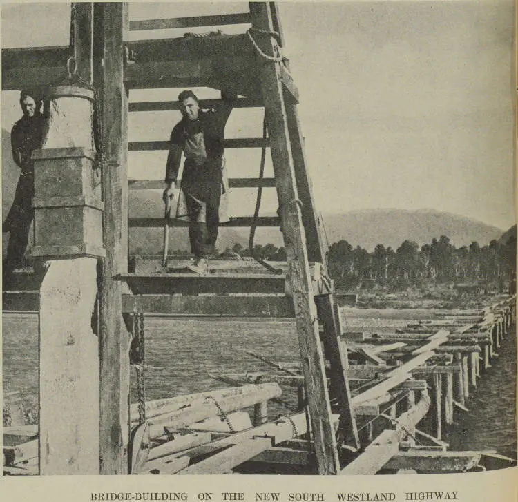 Bridge-building on the new South Westland Highway | Record | DigitalNZ