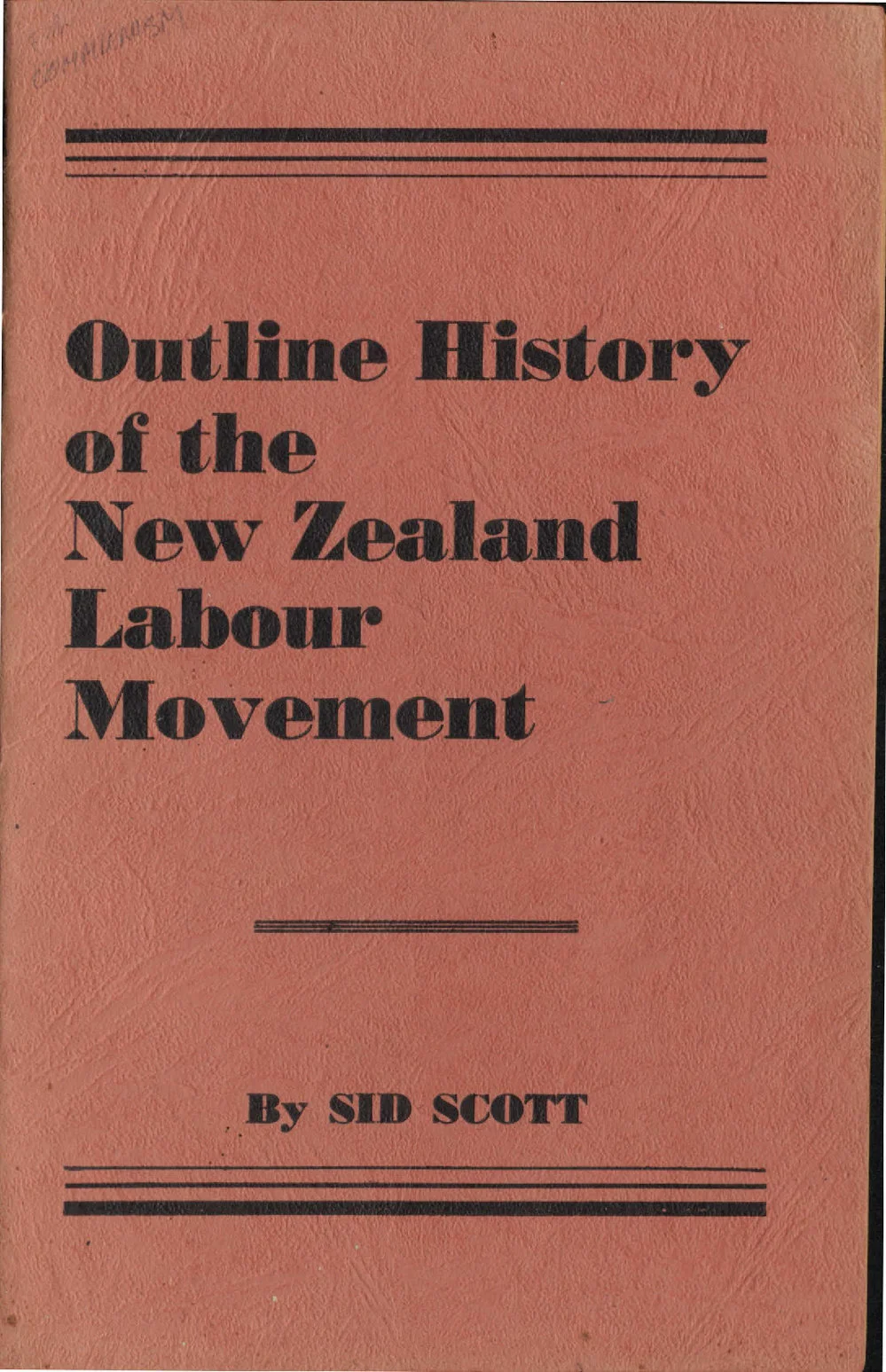 Outline history of the New Zealand Labour Movement | Record | DigitalNZ