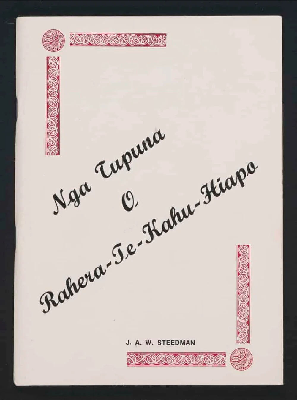Ngā Tūpuna o Rāhera Te Kahu Hiapo: The Ancestors of Rāhera Te Kahu ...