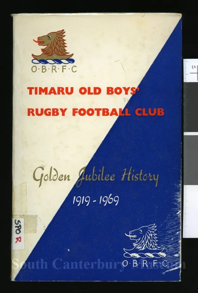 Timaru Old Boys’ Rugby Football Club : golden jubilee history, 1919 ...
