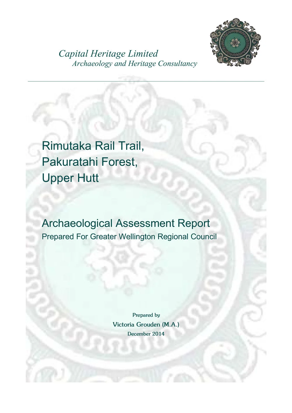 Archaeological assessment report for Rimutaka Rail Trail and Pakuratahi ...